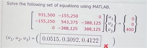 Solved Solve The Following Set Of Equations Using Matlab