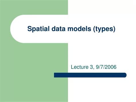 PPT Spatial Data Models Types PowerPoint Presentation Free Download ID 495788