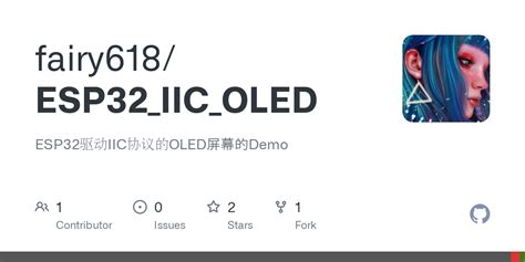 Github Fairy618 Esp32 Iic Oled Esp32驱动iic协议的oled屏幕的demo