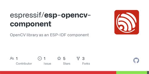 Github Espressifesp Opencv Component Opencv Library As An Esp Idf Component