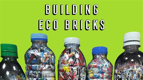 Building Eco Bricks Youtube