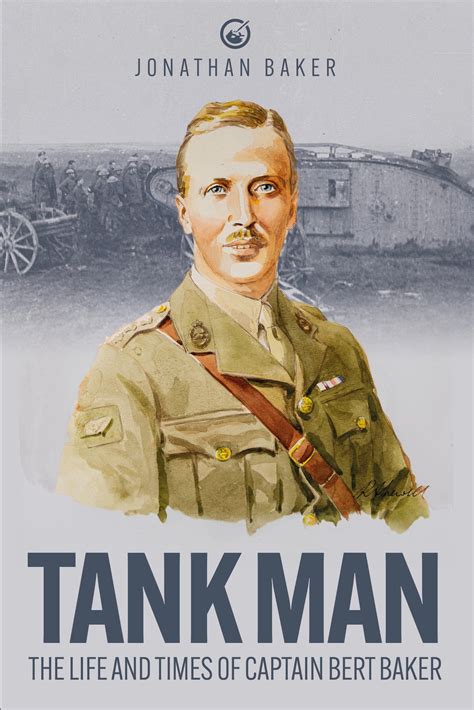Tank Man Life And Times Of Ag Baker The Tank Museum