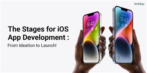 The Stages For Ios App Development From Ideation To Launch Riosprogramming