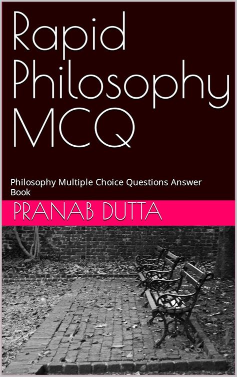 rapid philosophy mcq philosophy multiple choice questions answer book