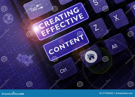 Text Sign Showing Creating Effective Content Word Written On Valuable
