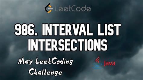 Interval List Intersections Interval List Intersections Interval List Intersections Leetcode