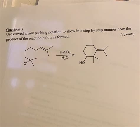 Solved Question Use Curved Arrow Pushing Notation To Show Chegg