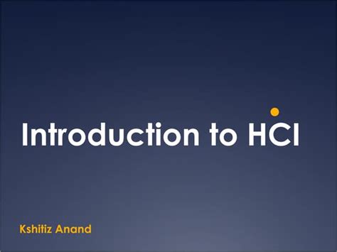 Hci Lesson 1 Introduction To Human Computer Interactionpdf