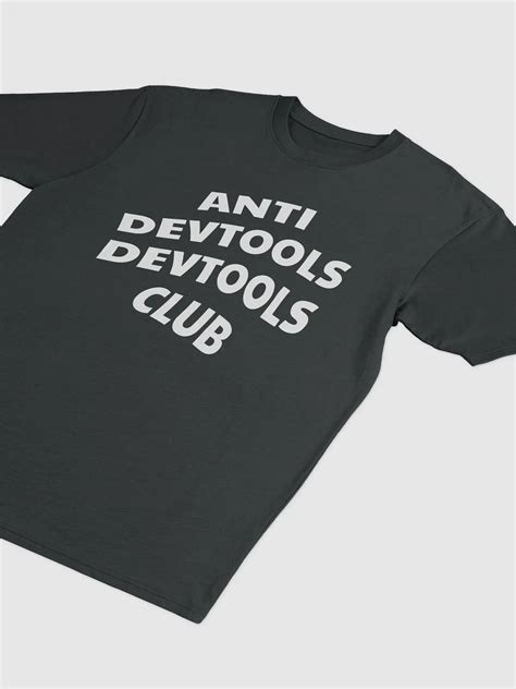 Anti Devtools Devtools Club Tee Devtoolsfm