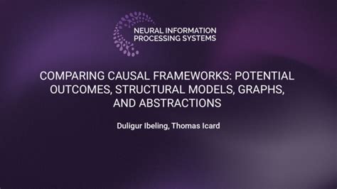 Duligur Ibeling Thomas Icard · Comparing Causal Frameworks Potential
