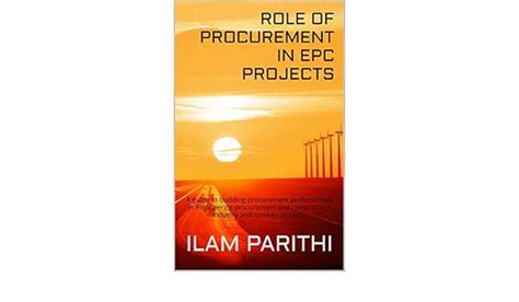 Role Of Procurement In Epc Projects A Guide To Budding Procurement Professionals In Engineering