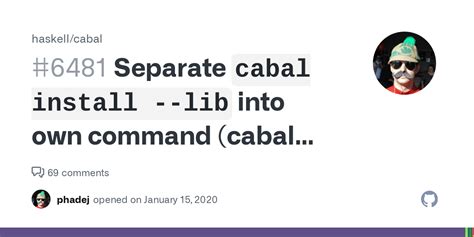 Separate `cabal Install Lib` Into Own Command Cabal Env · Issue