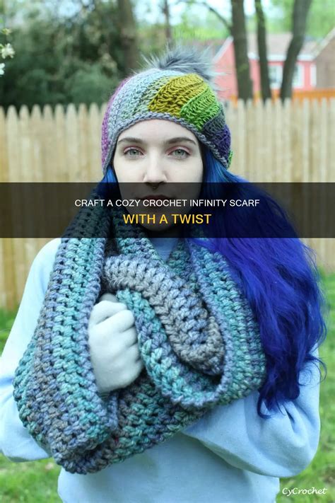 Craft A Cozy Crochet Infinity Scarf With A Twist Cycrochet