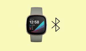 Fix Fitbit Sense Not Connecting To Bluetooth