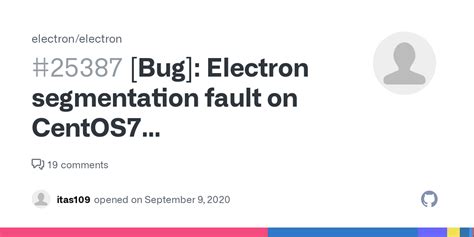 Bug Electron Segmentation Fault On Centos7 Aarch64arm64 · Issue