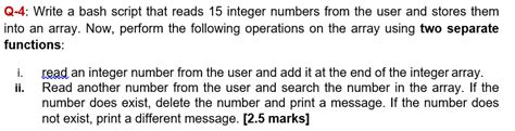 Solved Q 4 Write A Bash Script That Reads 15 Integer
