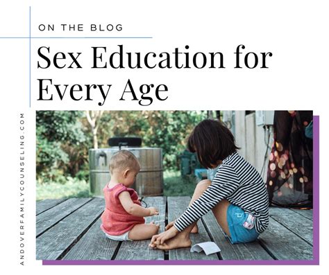 Sex Education For Every Age Andover Family Counseling
