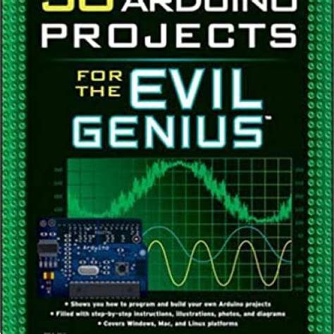 Geniuses 30 Arduino Projects For The Evil Genius 30 Arduino Projects For The Evil Genius