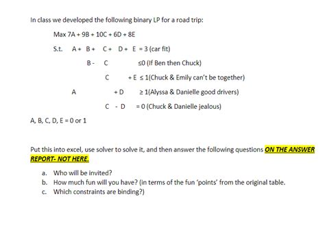 Solved In Class We Developed The Following Binary Lp For A
