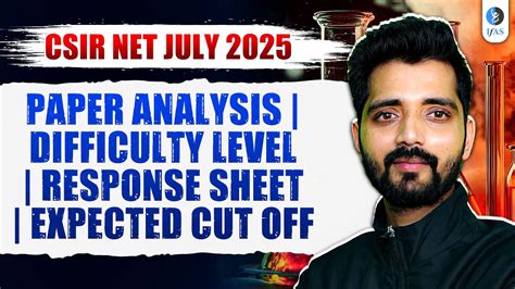 Csir Net Chemistry Paper Analysis 2025 Difficulty Level Response Sheet And Expected Cut Off