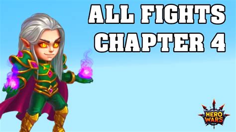 All Fights Full Chapter 4 😱 Hero Wars Youtube