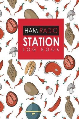 Ham Radio Station Log Book Amateur Radio Books Ham Radio Log Amateur Radio Operator Log Ham