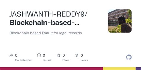 GitHub JASHWANTH REDDY9 Blockchain Based Evault For Legal Records