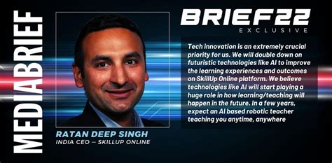 Brief22 Ratan Deep Singh Skillup Online Becoming A Lifelong Learner Is More Crucial Than