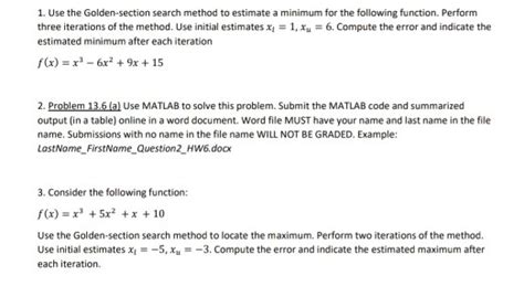 Solved 1 Use The Golden Section Search Method To Estimate A