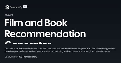 Film And Book Recommendation Generator Generatedby