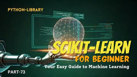 Scikit Learn For Beginners Your Easy Guide To Machine Learning Youtube
