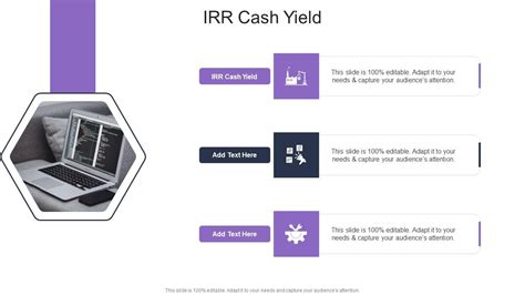 Irr Cash Yield In Powerpoint And Google Slides Cpb PPT Presentation