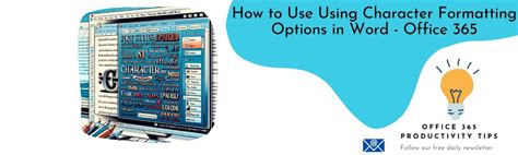 How To Use Using Character Formatting Options In Word Office 365