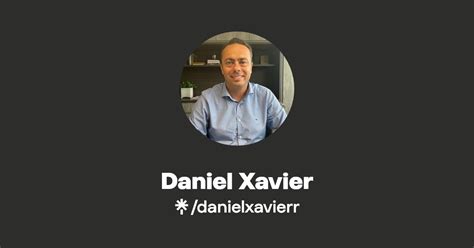 Daniel Xavier Linktree