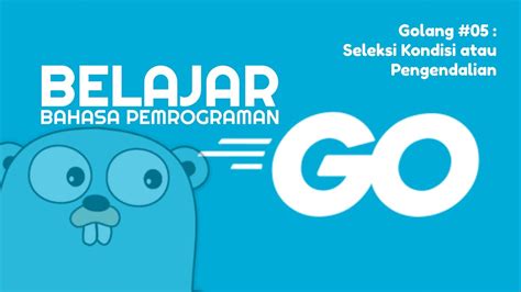Belajar Golang 06 Perulangan Youtube