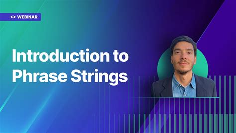 Webinar Introduction To Phrase Strings Phrase