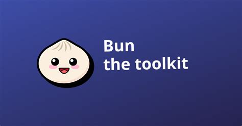 what is bun the toolkit bun is an all in one javascript runtime… by olivier trinh medium
