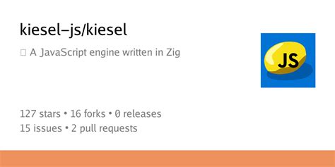 Kiesel Jskiesel ⚡ A Javascript Engine Written In Zig