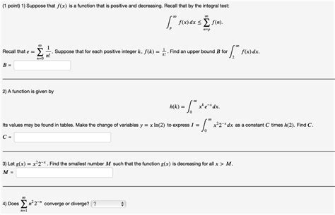 Solved 1 Point 1 Suppose That F X Is A Function That Is Chegg Com