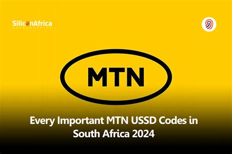 Every Important MTN USSD Codes In South Africa 2024 Silicon Africa