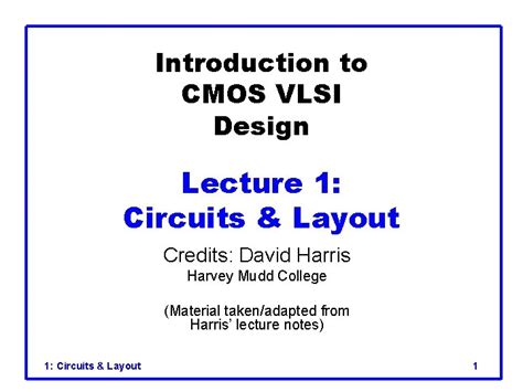 Introduction To CMOS VLSI Design Lecture Circuits