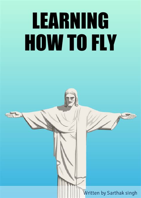 learning how to fly by sarthak singh isbn 9789394848xxx