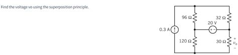 Solved Find The Voltage Vo Using The Superposition Chegg