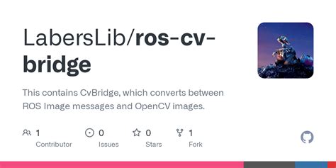 github laberslib ros cv bridge this contains cvbridge which converts between ros image