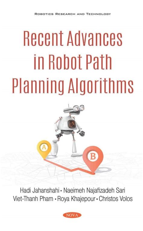 Buy Recent Advances In Robot Path Planning Algorithms A Review Of