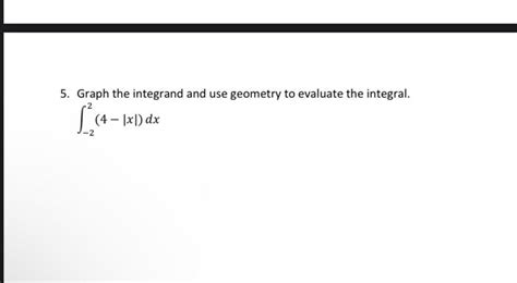 Solved Use A Finite Approximation To Estimate The Area Under Chegg