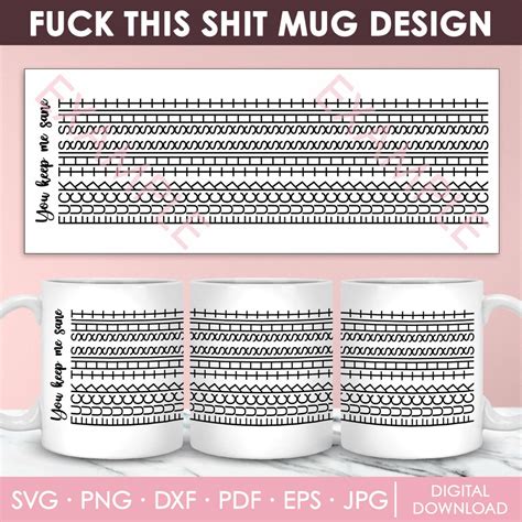 Fuck This Shit Funny Mug 11oz Wrap Svg Png Hidden Funny Message Mug