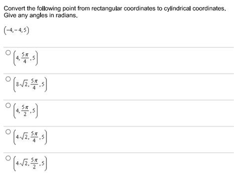 Solved Convert The Following Point From Rectangular Chegg
