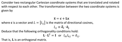 [get Answer] Consider Two Rectangular Cartesian Coordinate Systems That