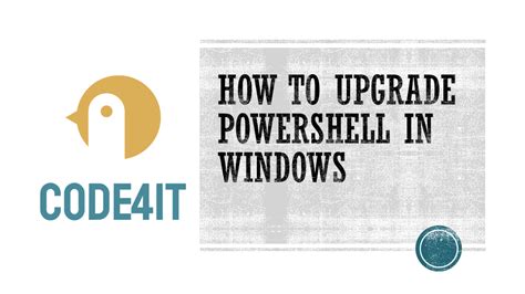 How To Upgrade Powershell